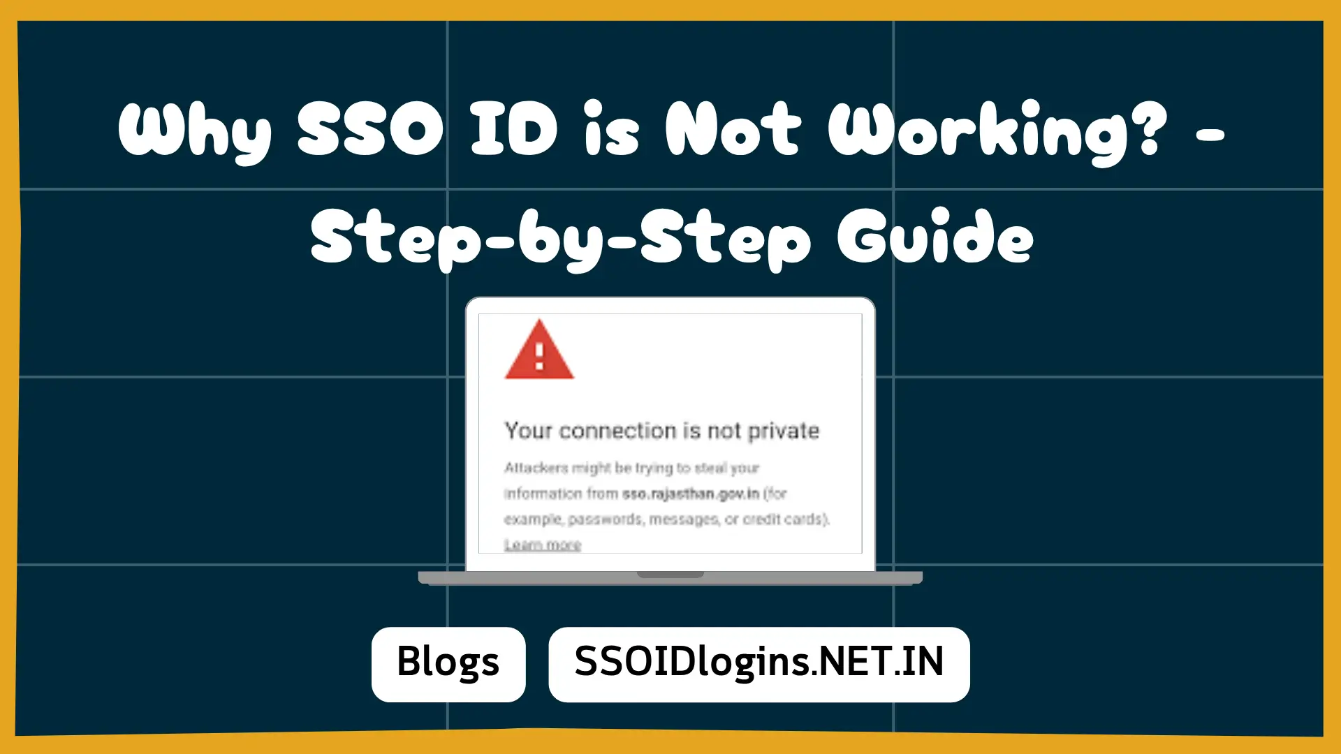 Why SSO ID is Not Working? Step-by-Step Guide